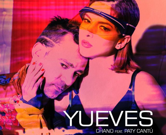 "Yueves" - Chano! Ft. Paty Cantú | Vídeos | Actualidad | LOS40 ARGENTINA