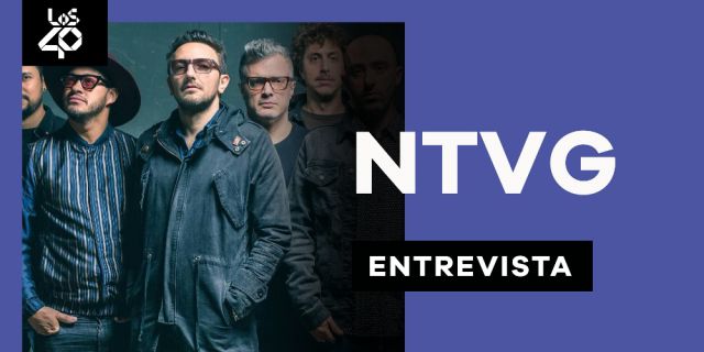 NTVG nos presenta su nuevo disco y nos cuenta cómo será su próximo show ...